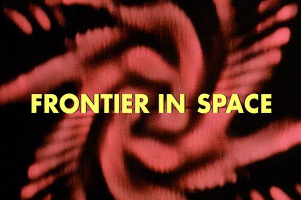 Frontier in Space - Episode Six (Doctor Who) - The Doctor Who Site